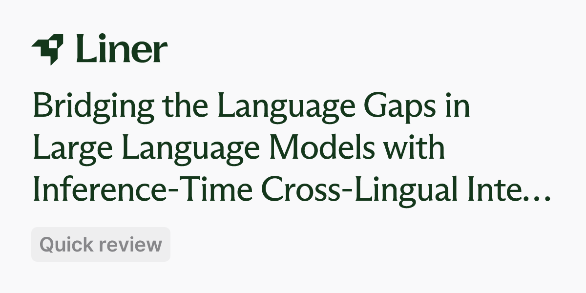 Bridging the Language Gaps in Large Language Models with Inference-Time ...